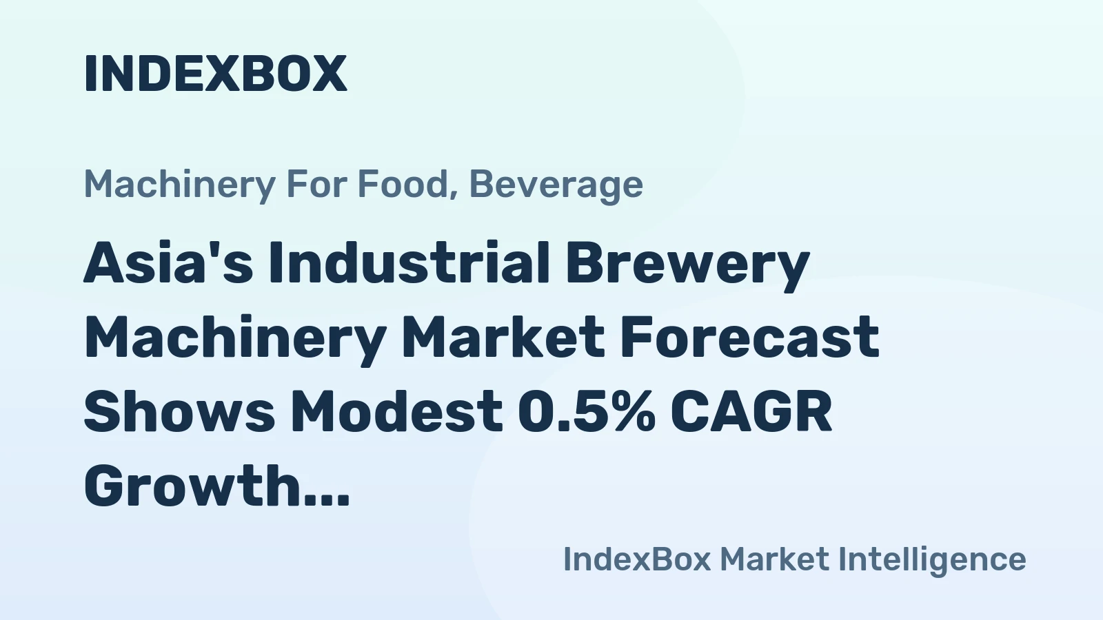Asia's Industrial Brewery Machinery Market Forecast Shows Modest 0.5% CAGR Growth Through 2035