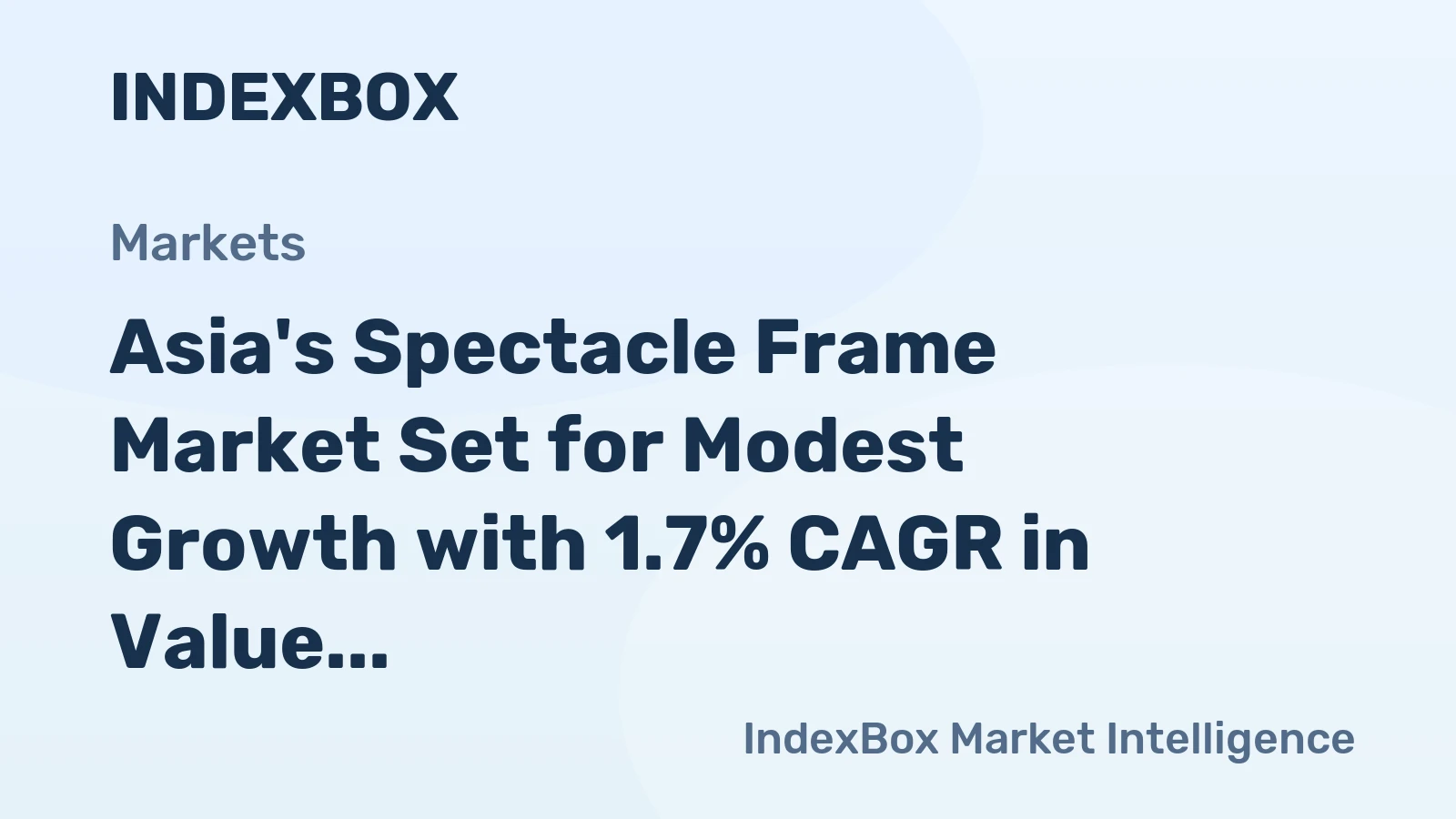 Asia's Spectacle Frame Market Set for Modest Growth with 1.7% CAGR in Value Through 2035