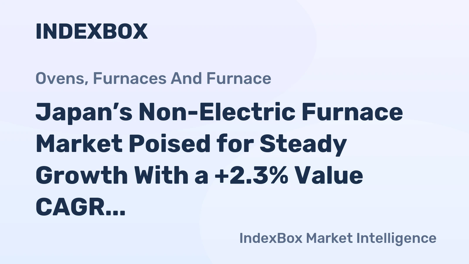Japan’s Non-Electric Furnace Market Poised for Steady Growth With a +2.3% Value CAGR