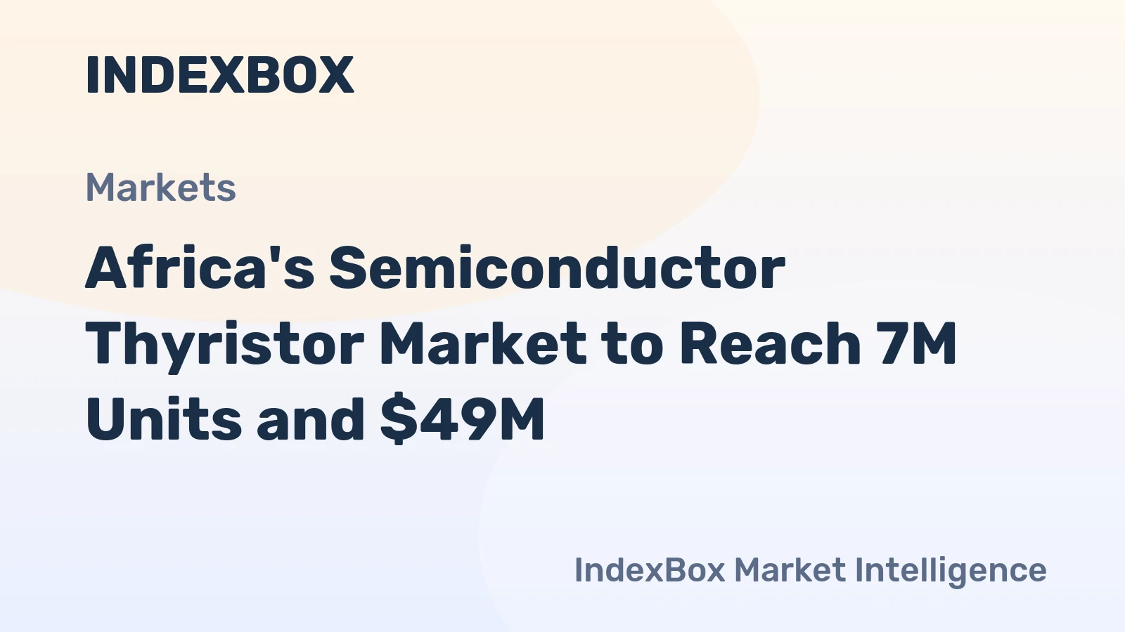 Africa's Semiconductor Thyristor Market to Reach 7M Units and $49M