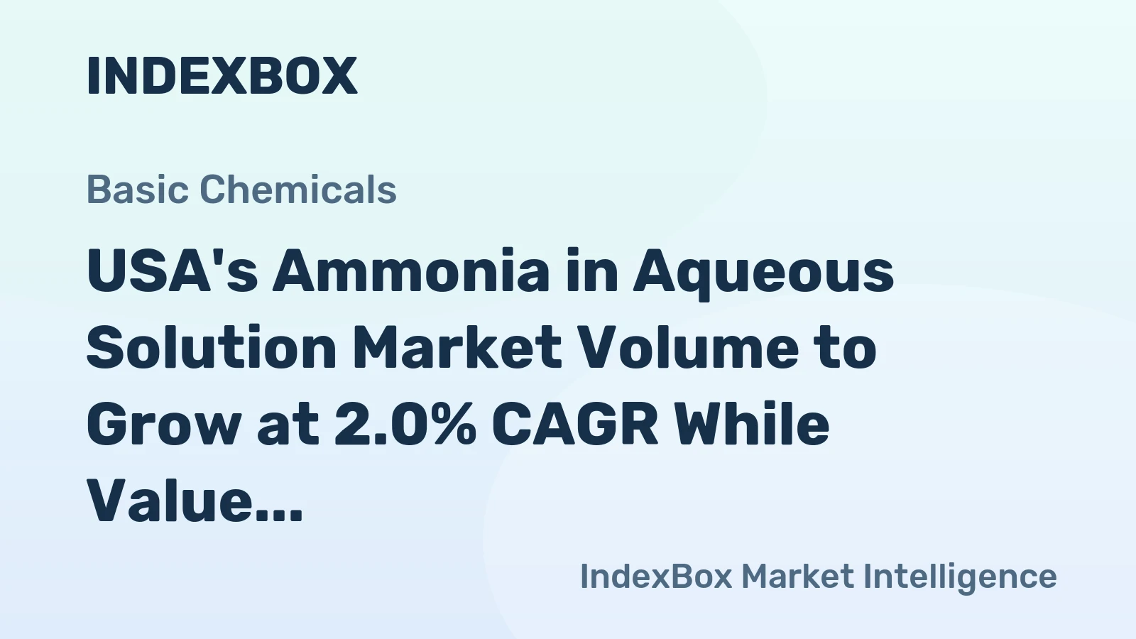 USA's Ammonia in Aqueous Solution Market Volume to Grow at 2.0% CAGR While Value Declines at -4.5% CAGR