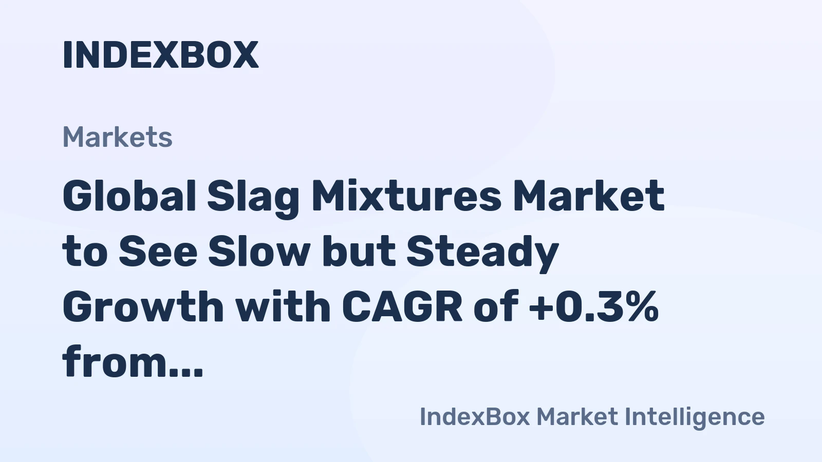 Global Slag Mixtures Market to See Slow but Steady Growth with CAGR of +0.3% from 2024-2035
