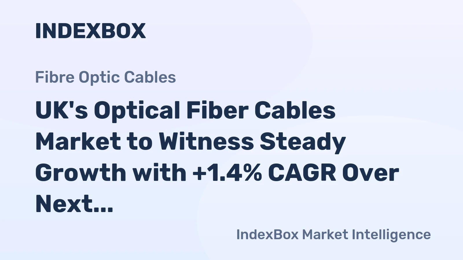 UK's Optical Fiber Cables Market to Witness Steady Growth with +1.4% CAGR Over Next Decade