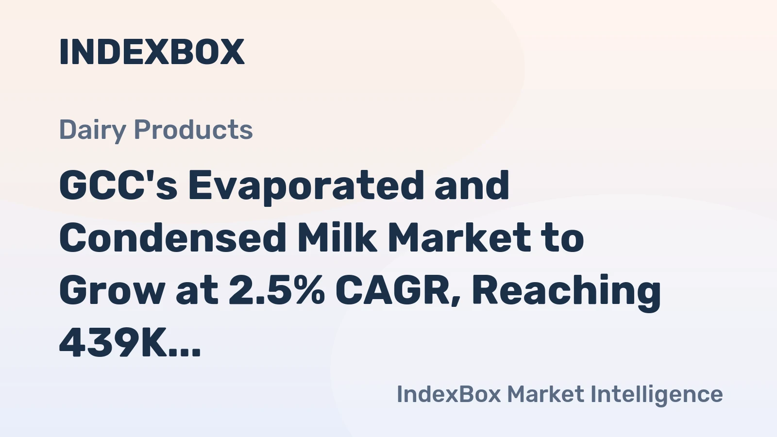 GCC's Evaporated and Condensed Milk Market to Grow at 2.5% CAGR, Reaching 439K Tons by 2035