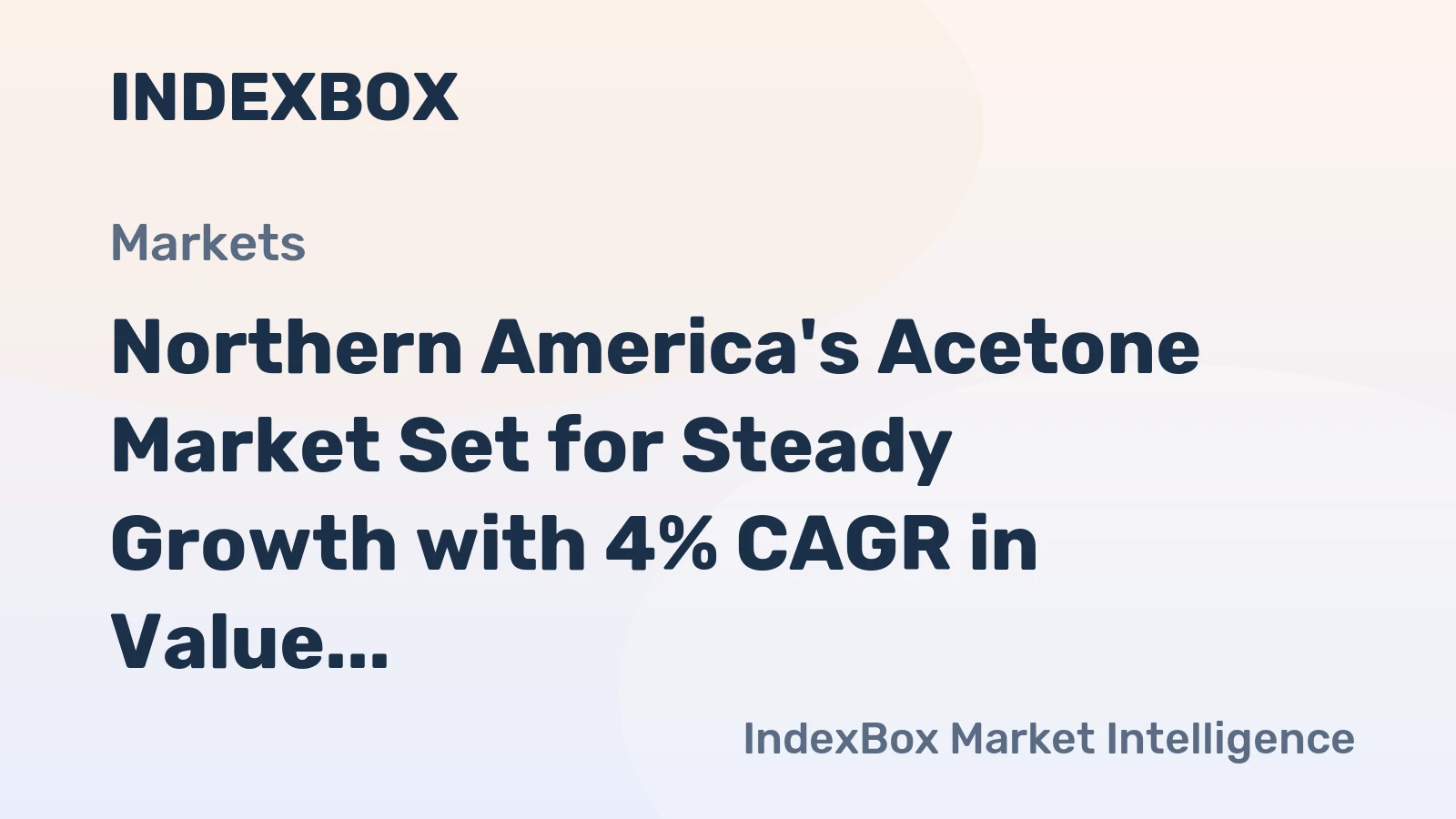 Northern America's Acetone Market Set for Steady Growth with 4% CAGR in Value