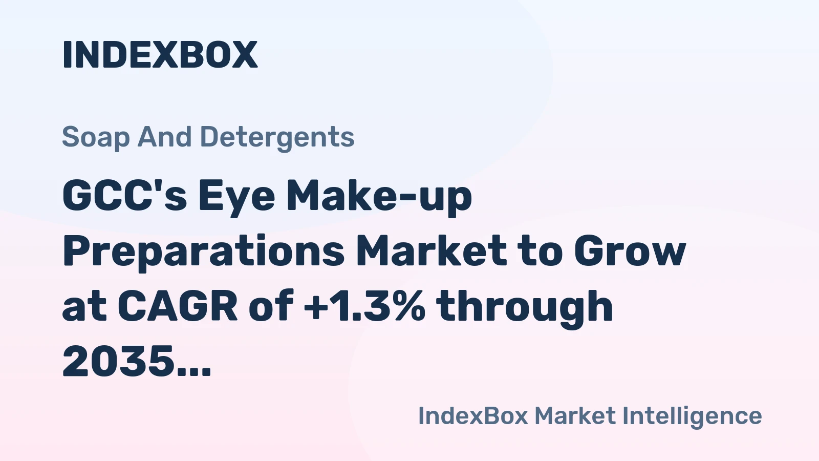 GCC's Eye Make-up Preparations Market to Grow at CAGR of +1.3% through 2035, Reaching $238M in Value