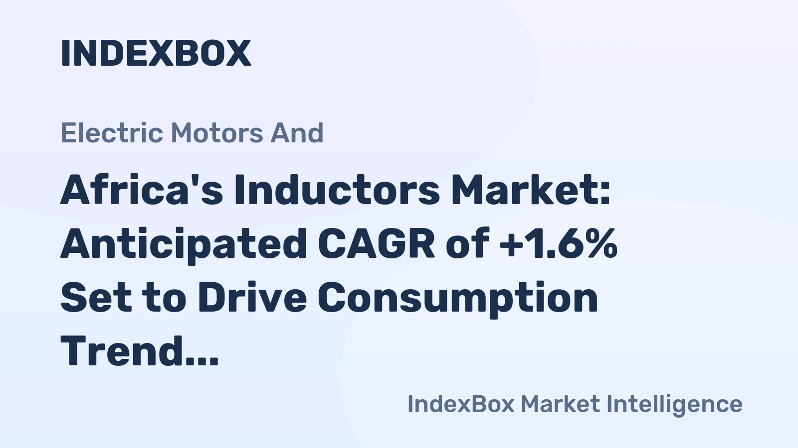 Africa's Inductors Market: Anticipated CAGR of +1.6% Set to Drive Consumption Trend Upward through 2035