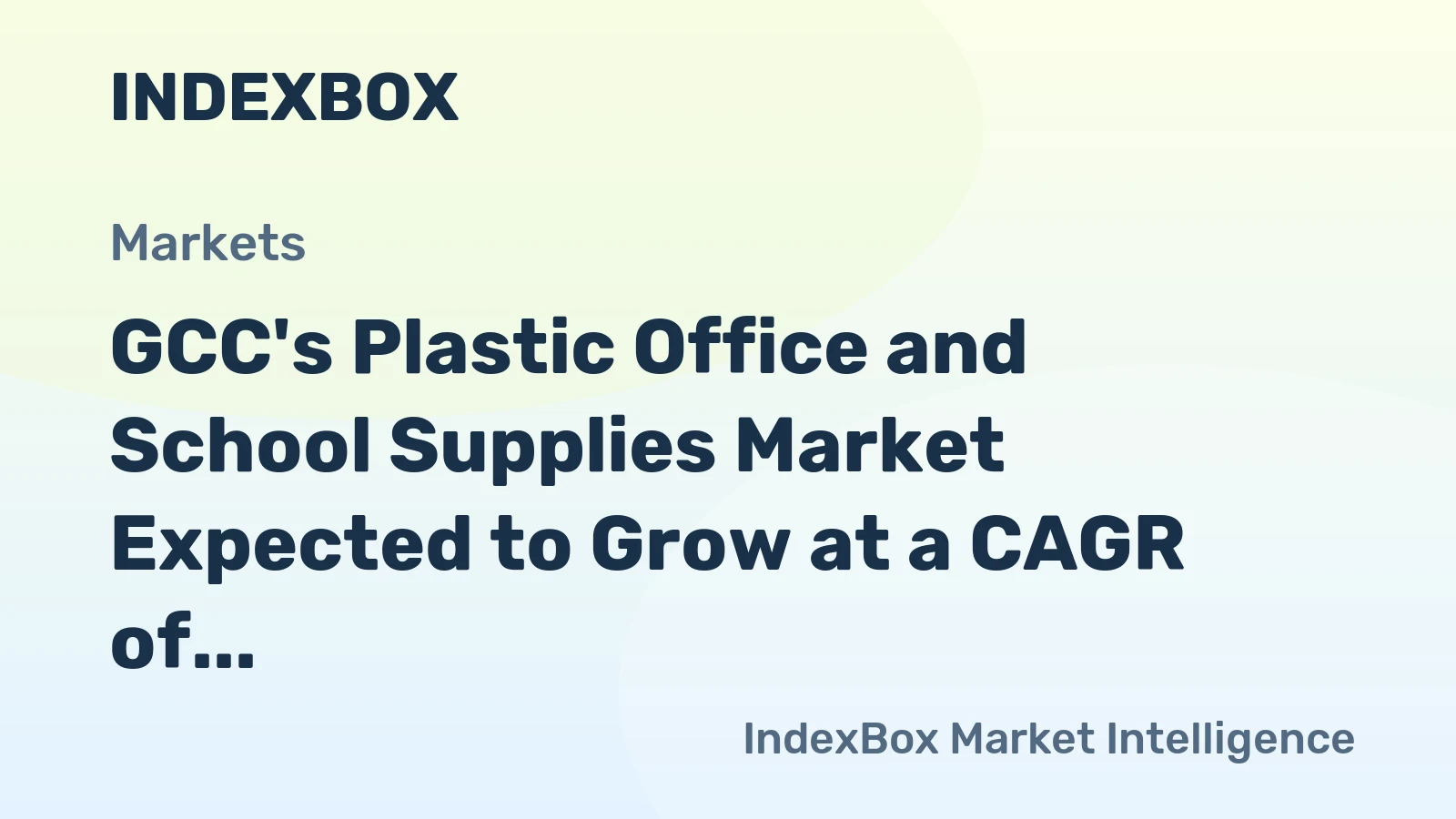 GCC's Plastic Office and School Supplies Market Expected to Grow at a CAGR of +2.3% from 2024 to 2035