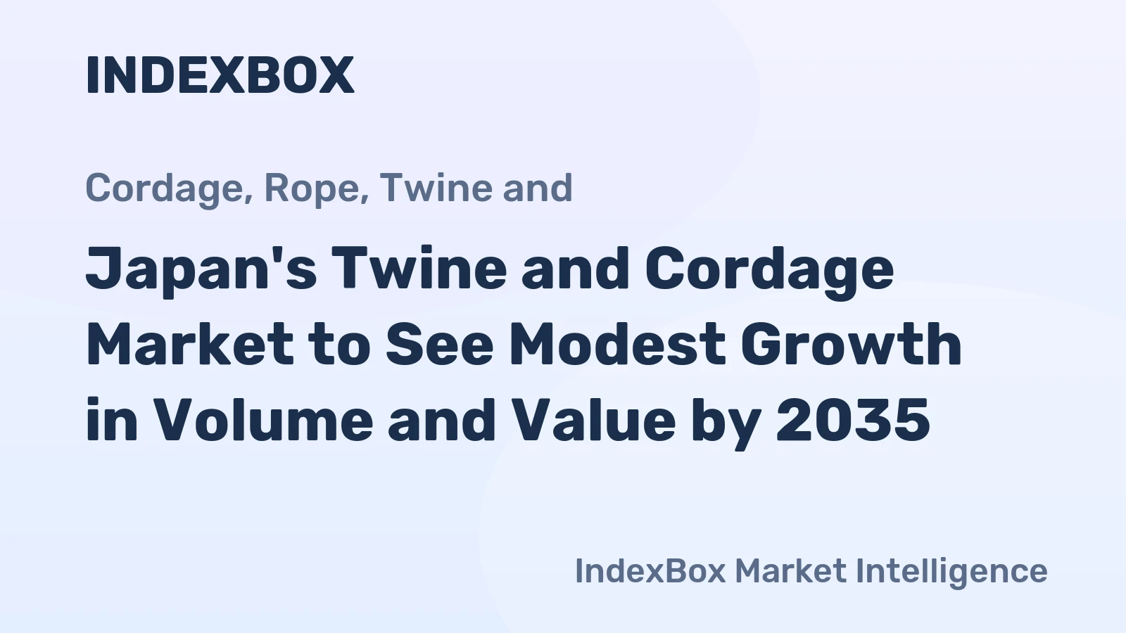 Japan's Twine and Cordage Market to See Modest Growth in Volume and Value by 2035