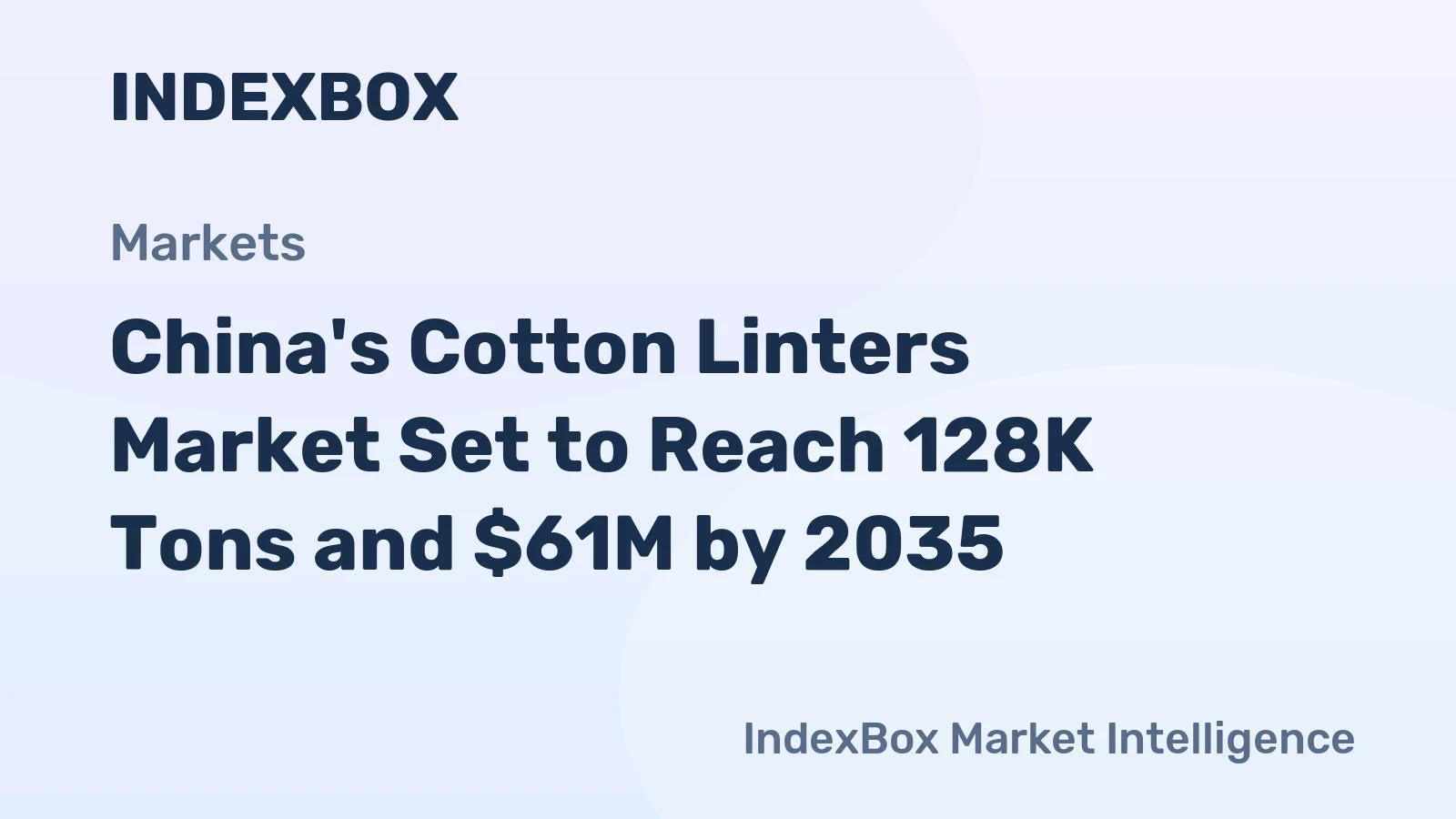China's Cotton Linters Market Set to Reach 128K Tons and $61M by 2035