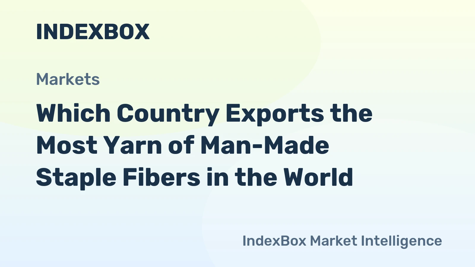 Which Country Exports the Most Yarn of Man-Made Staple Fibers in the World?