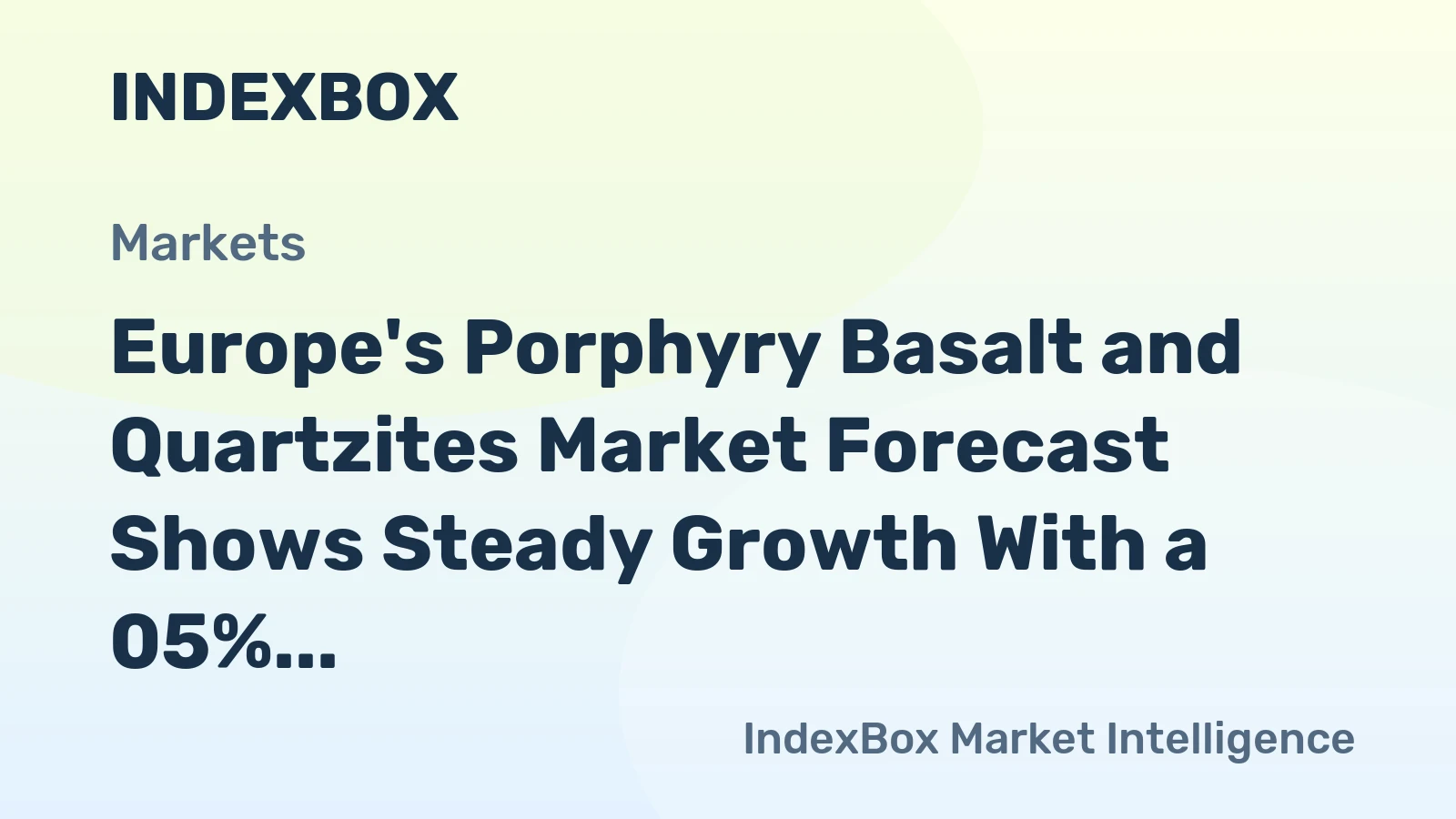 Europe's Porphyry Basalt and Quartzites Market Forecast Shows Steady Growth With a 05% Volume CAGR Through 2035