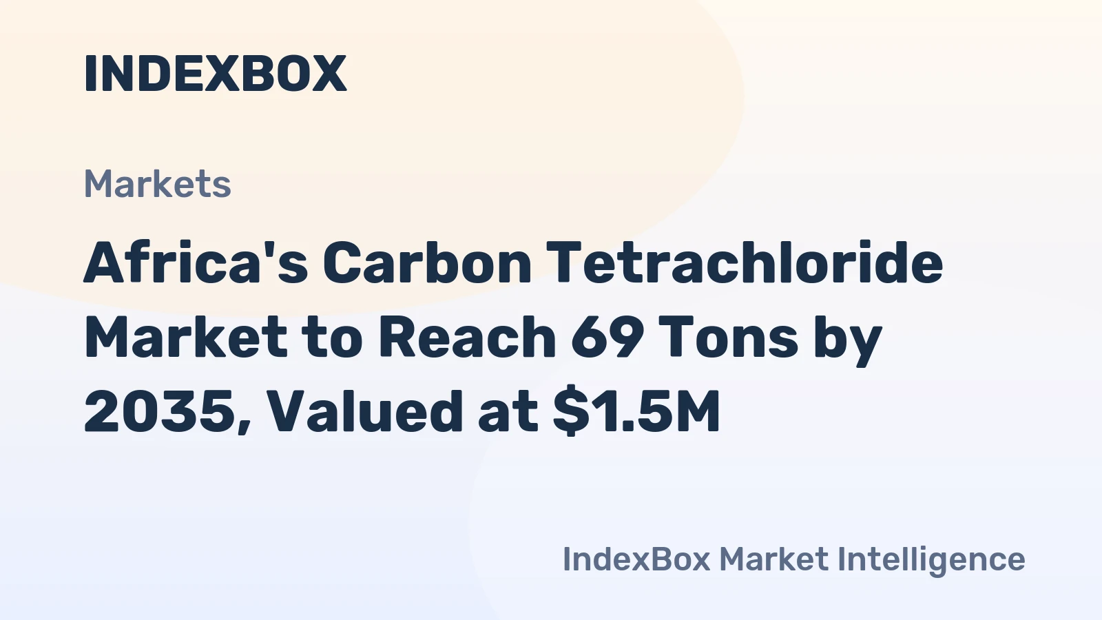 Africa's Carbon Tetrachloride Market to Reach 69 Tons by 2035, Valued at $1.5M