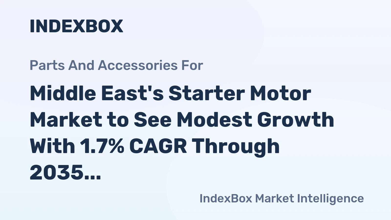 Middle East's Starter Motor Market to See Modest Growth With 1.7% CAGR Through 2035