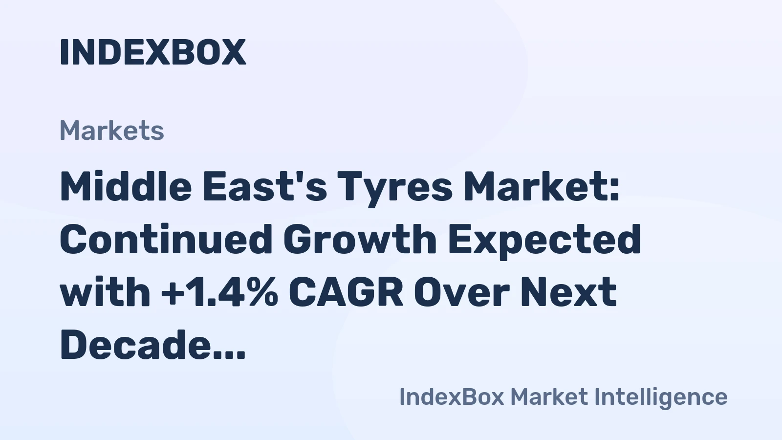 Middle East's Tyres Market: Continued Growth Expected with +1.4% CAGR Over Next Decade