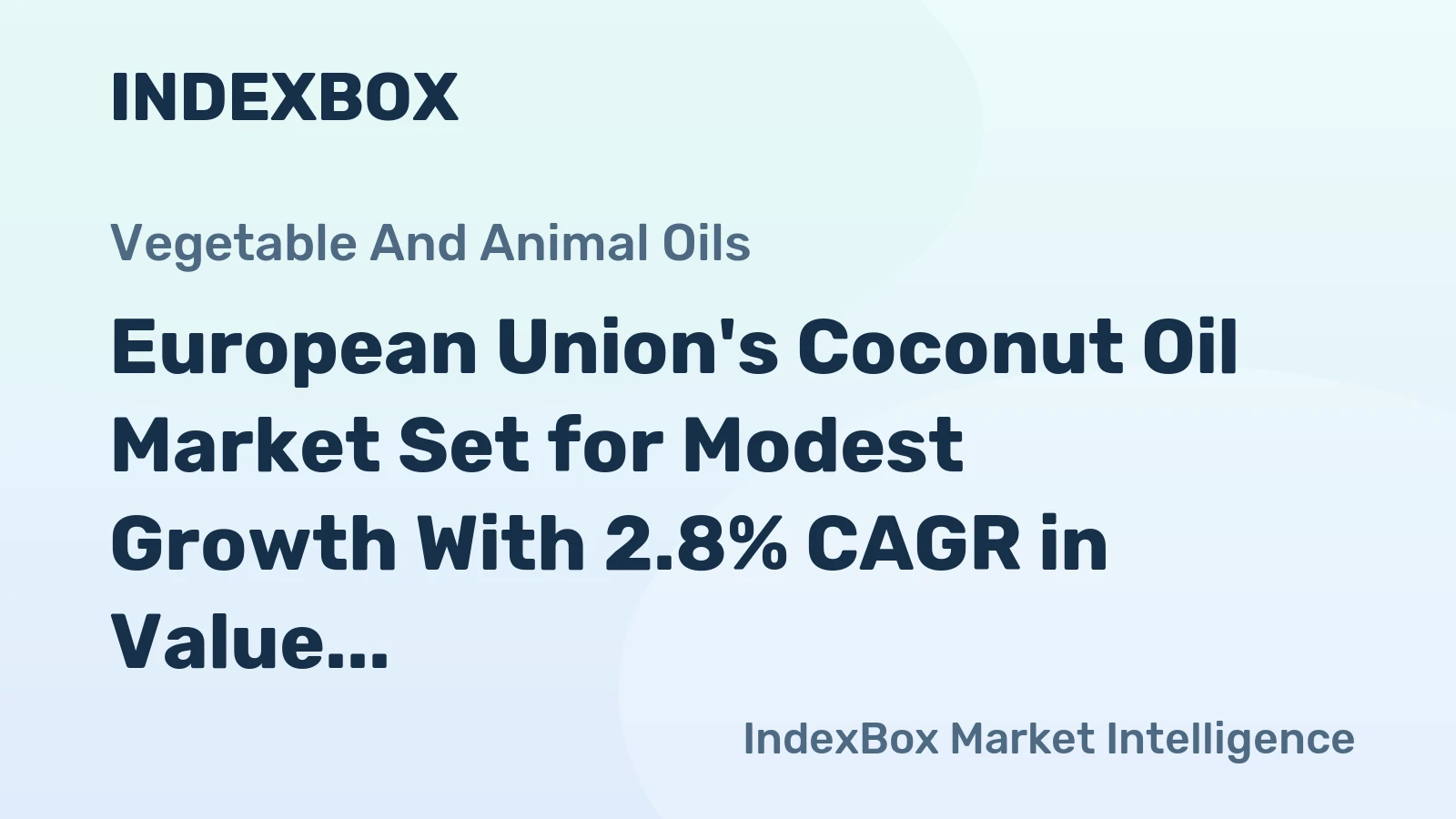 European Union's Coconut Oil Market Set for Modest Growth With 2.8% CAGR in Value Through 2035