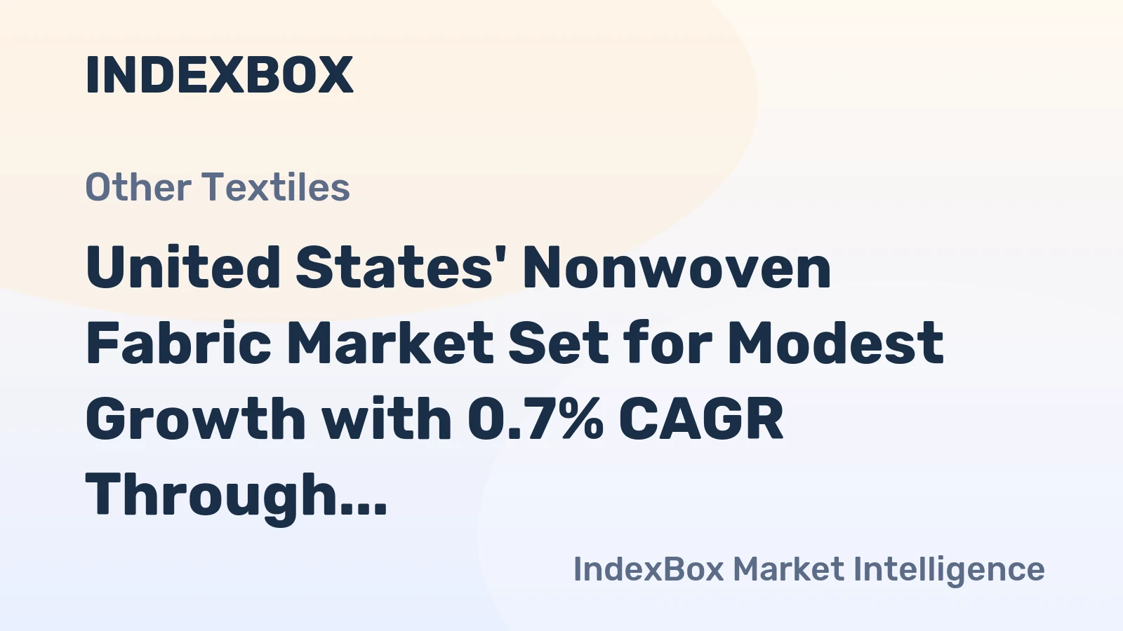 United States' Nonwoven Fabric Market Set for Modest Growth with 0.7% CAGR Through 2035