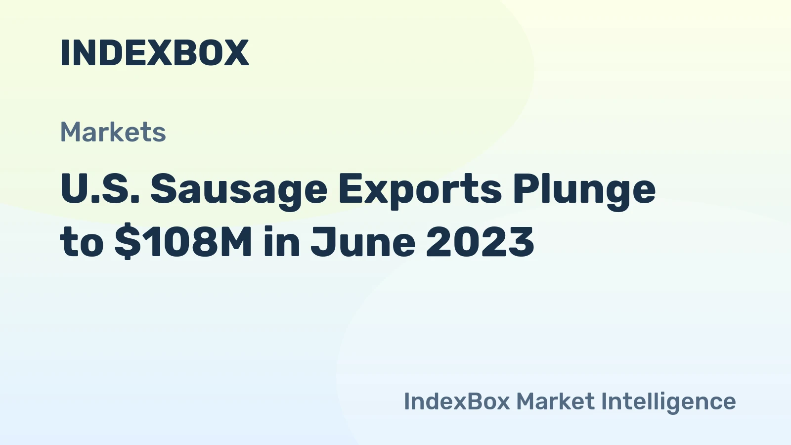 U.S. Sausage Exports Plunge to $108M in June 2023