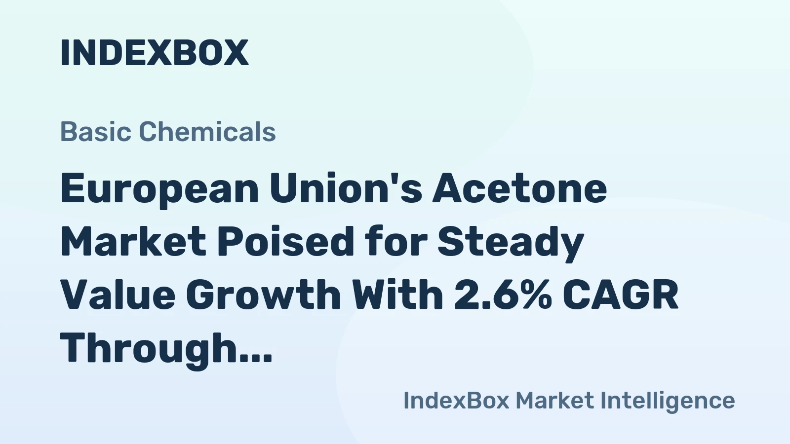 European Union's Acetone Market Poised for Steady Value Growth With 2.6% CAGR Through 2035