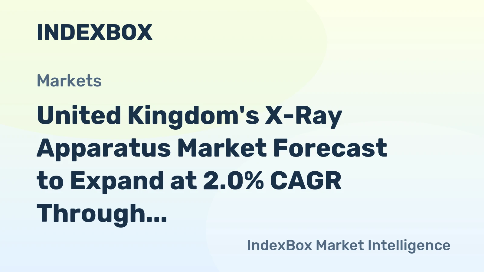 United Kingdom's X-Ray Apparatus Market Forecast to Expand at 2.0% CAGR Through 2035