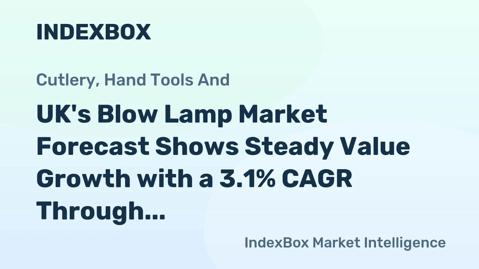 UK's Blow Lamp Market Forecast Shows Steady Value Growth with a 3.1% CAGR Through 2035