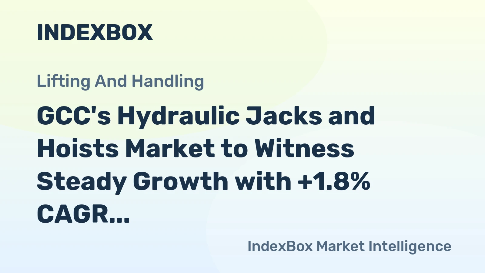 GCC's Hydraulic Jacks and Hoists Market to Witness Steady Growth with +1.8% CAGR, Reaching $225M by 2035