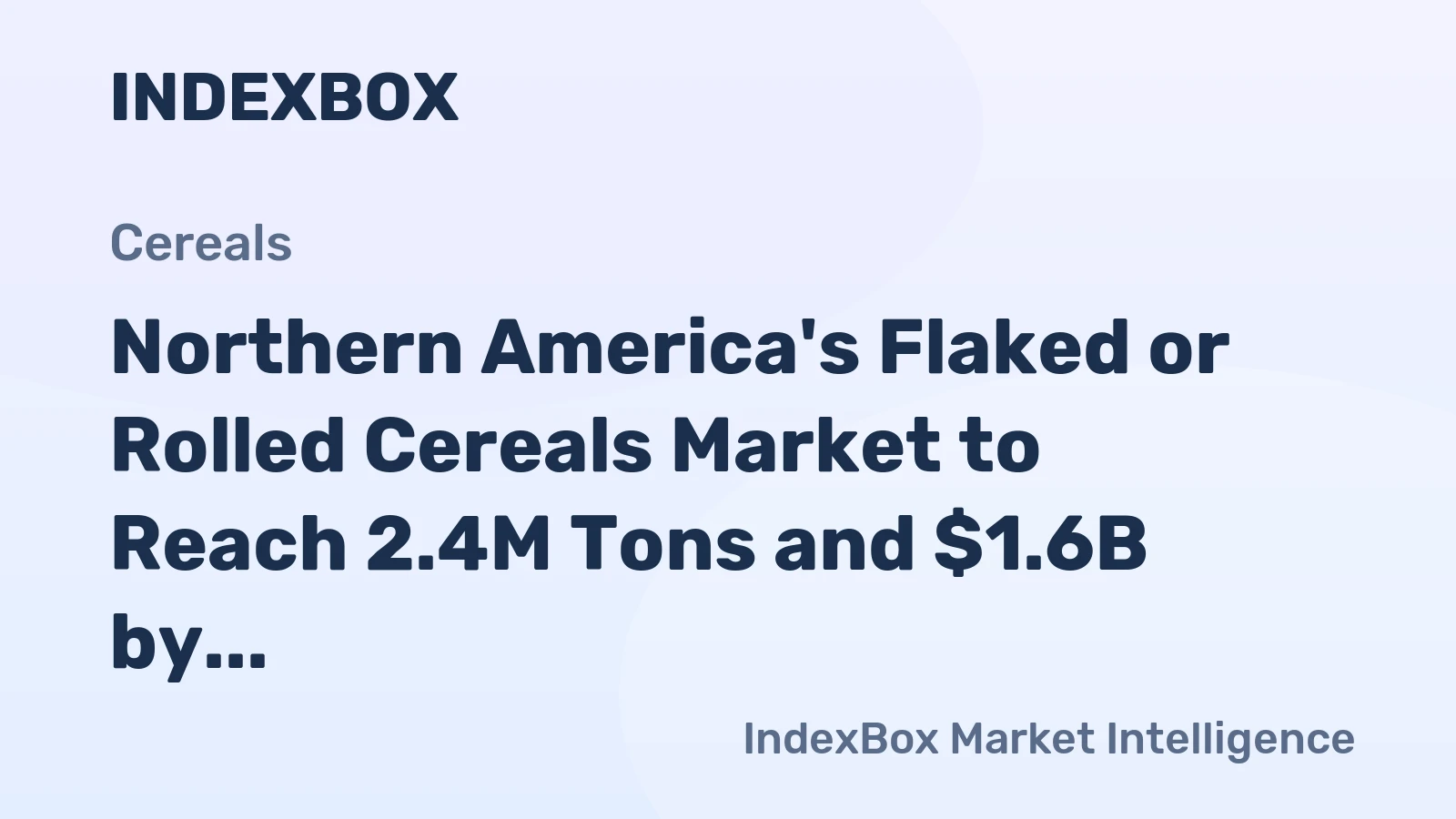 Northern America's Flaked or Rolled Cereals Market to Reach 2.4M Tons and $1.6B by 2035