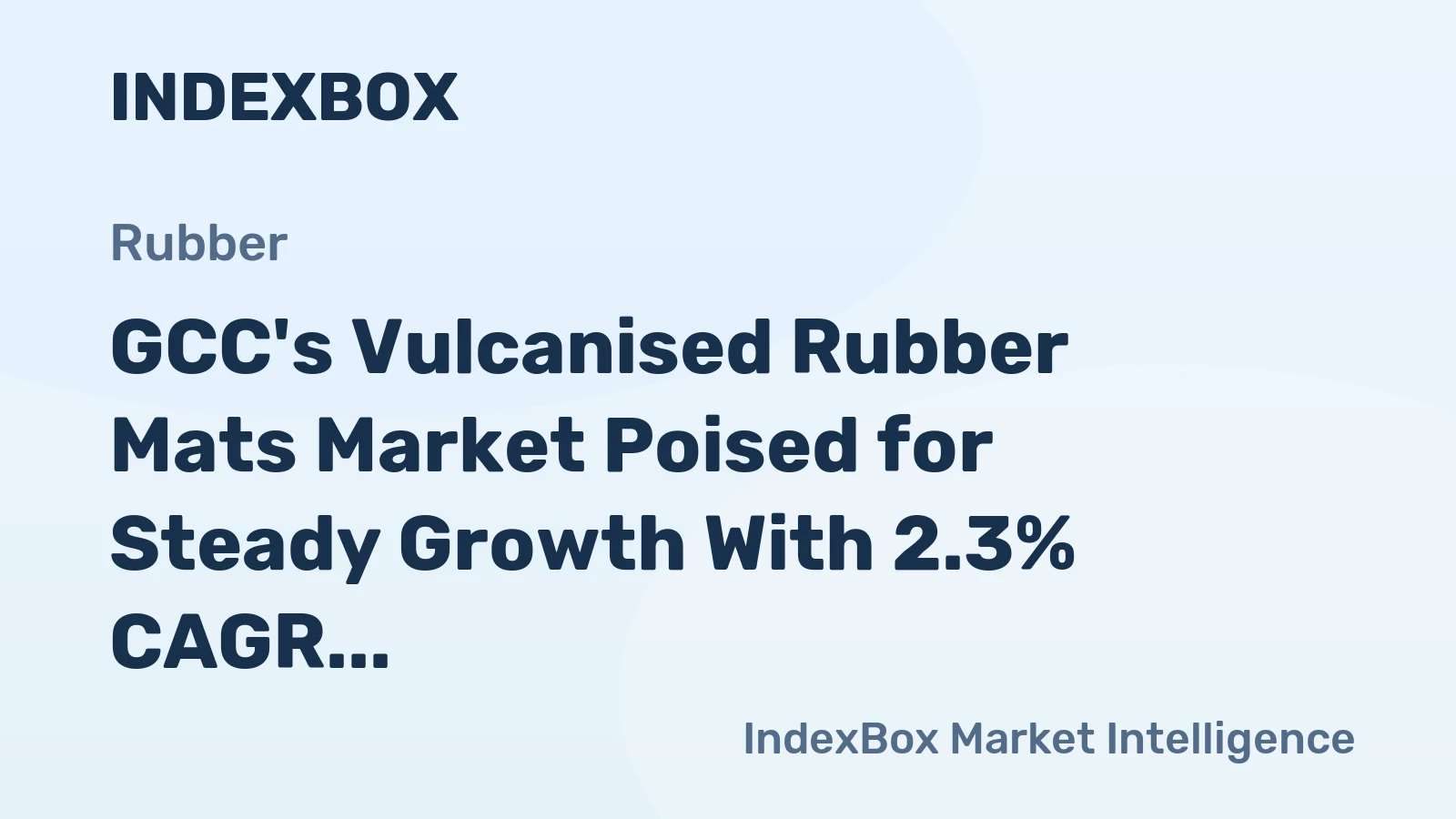 GCC's Vulcanised Rubber Mats Market Poised for Steady Growth With 2.3% CAGR in Value