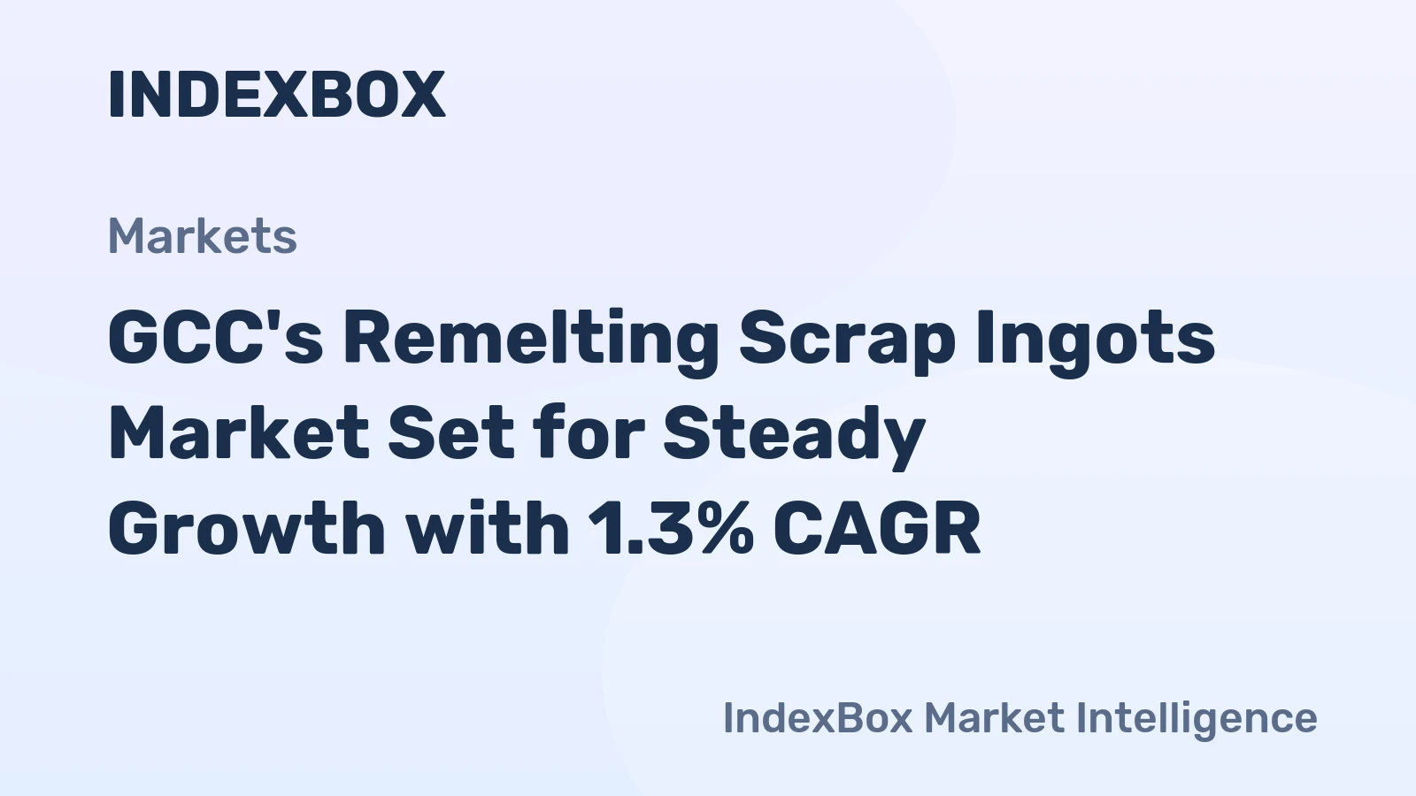 GCC's Remelting Scrap Ingots Market Set for Steady Growth with 1.3% CAGR