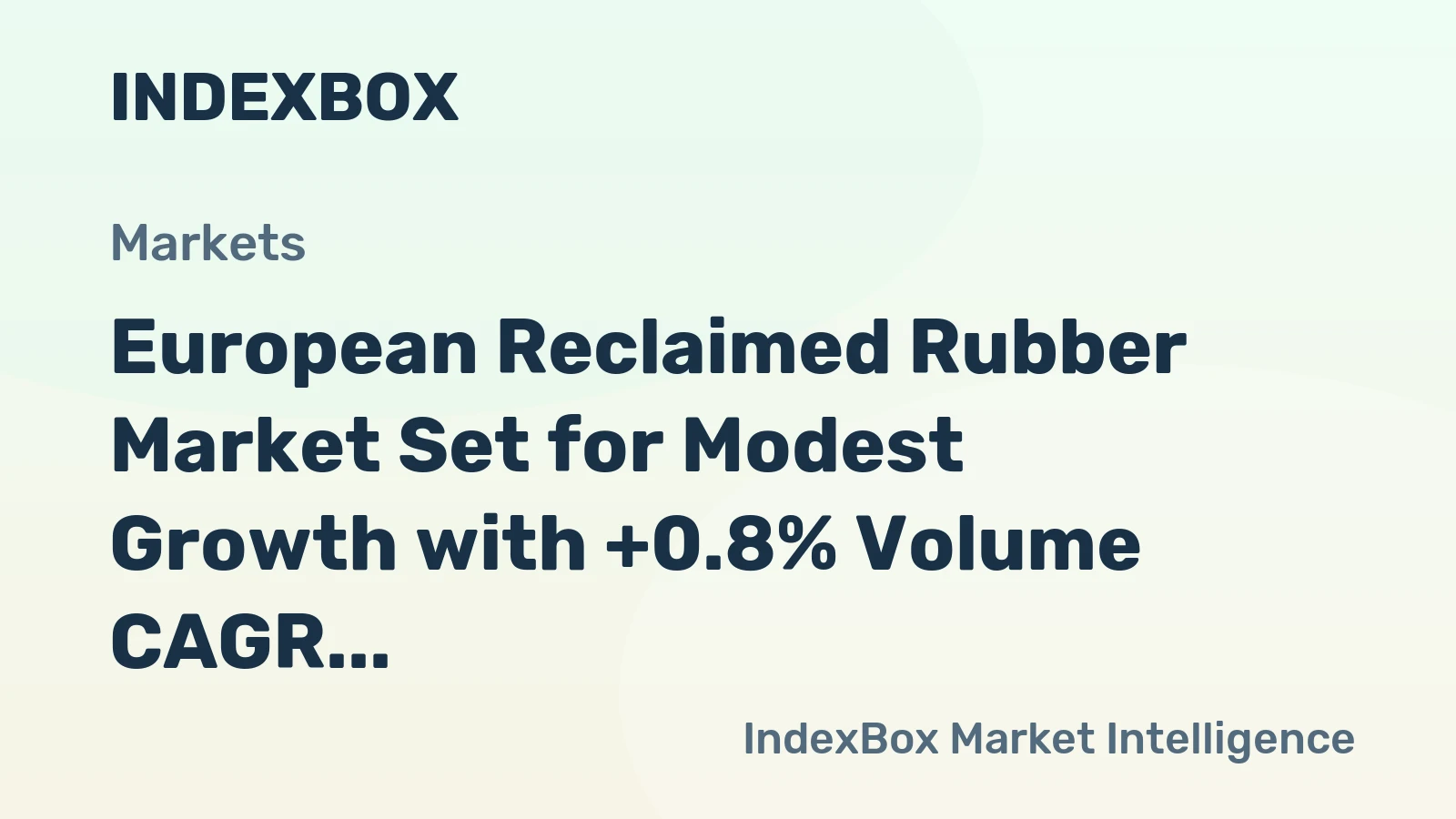 European Reclaimed Rubber Market Set for Modest Growth with +0.8% Volume CAGR Through 2035