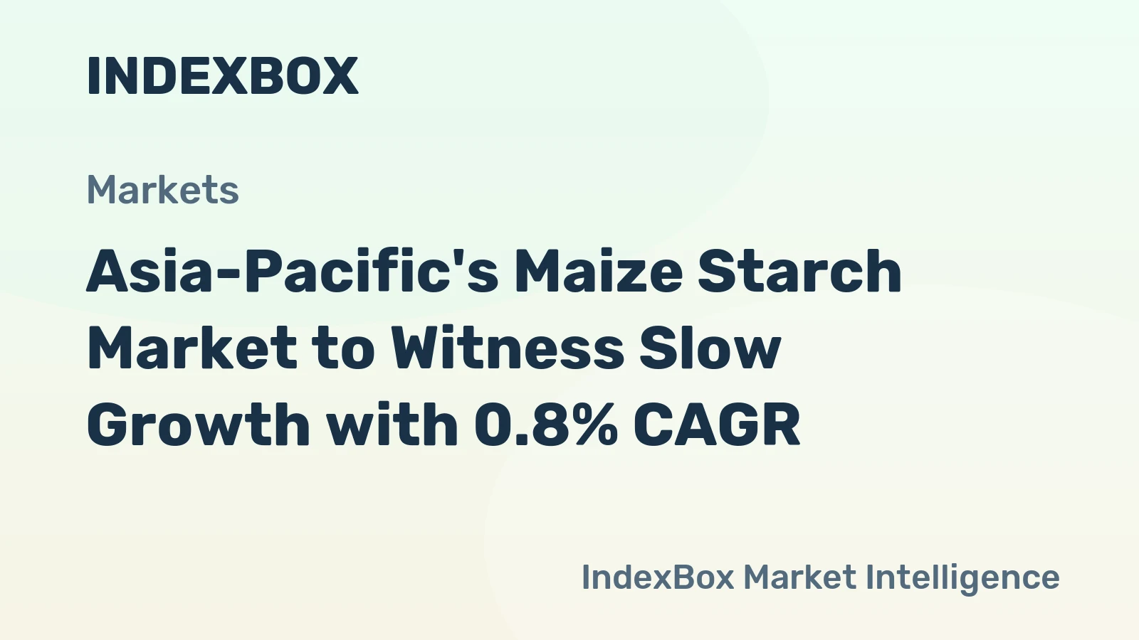 Asia-Pacific's Maize Starch Market to Witness Slow Growth with 0.8% CAGR