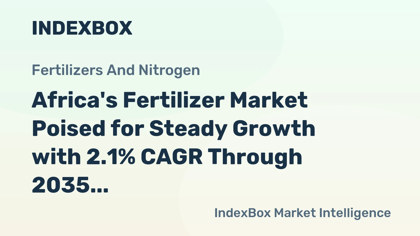 Africa's Fertilizer Market Poised for Steady Growth with 2.1% CAGR Through 2035