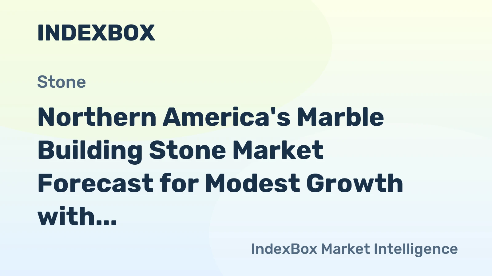 Northern America's Marble Building Stone Market Forecast for Modest Growth with +0.3% Volume CAGR