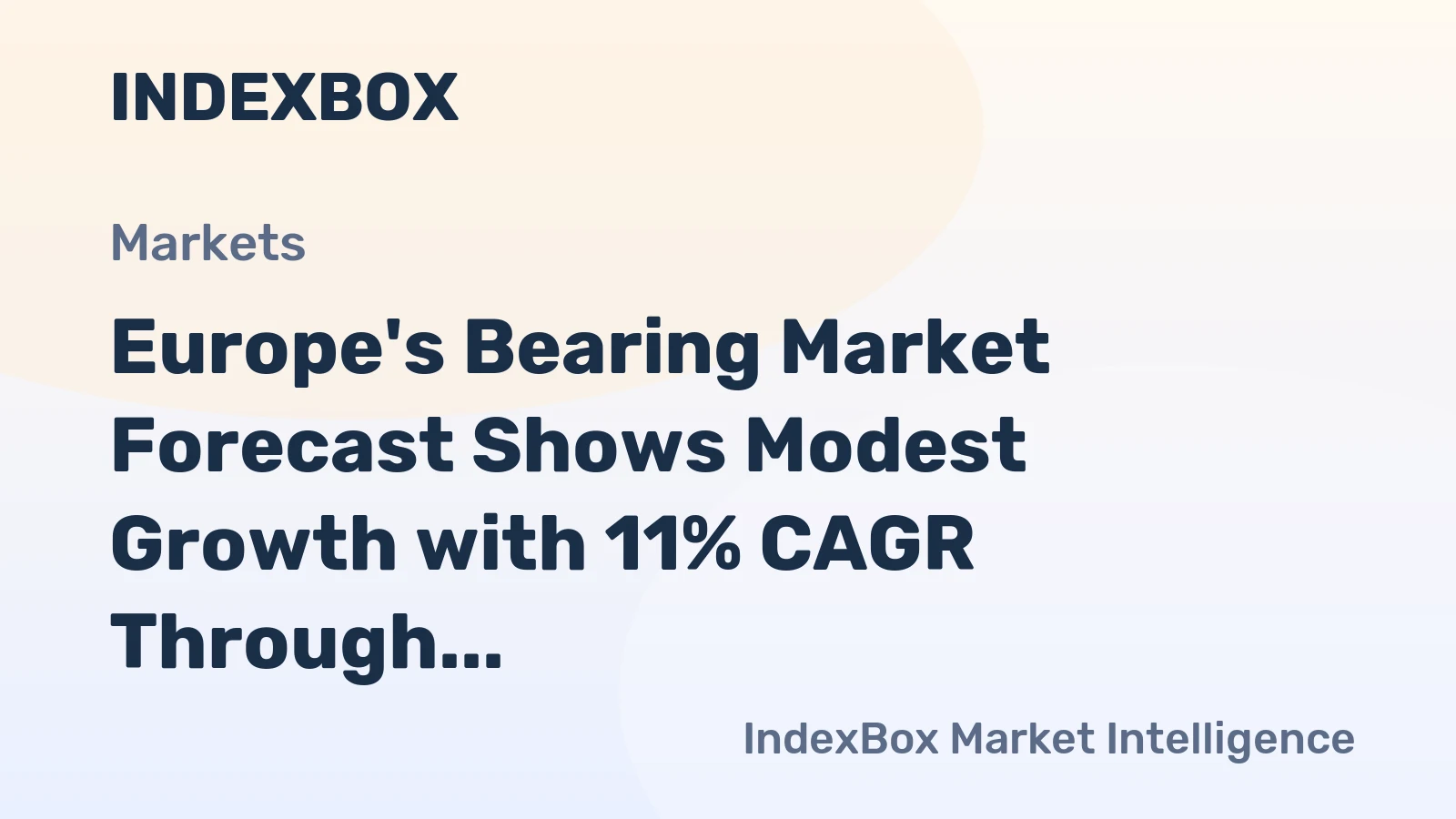 Europe's Bearing Market Forecast Shows Modest Growth with 11% CAGR Through 2035