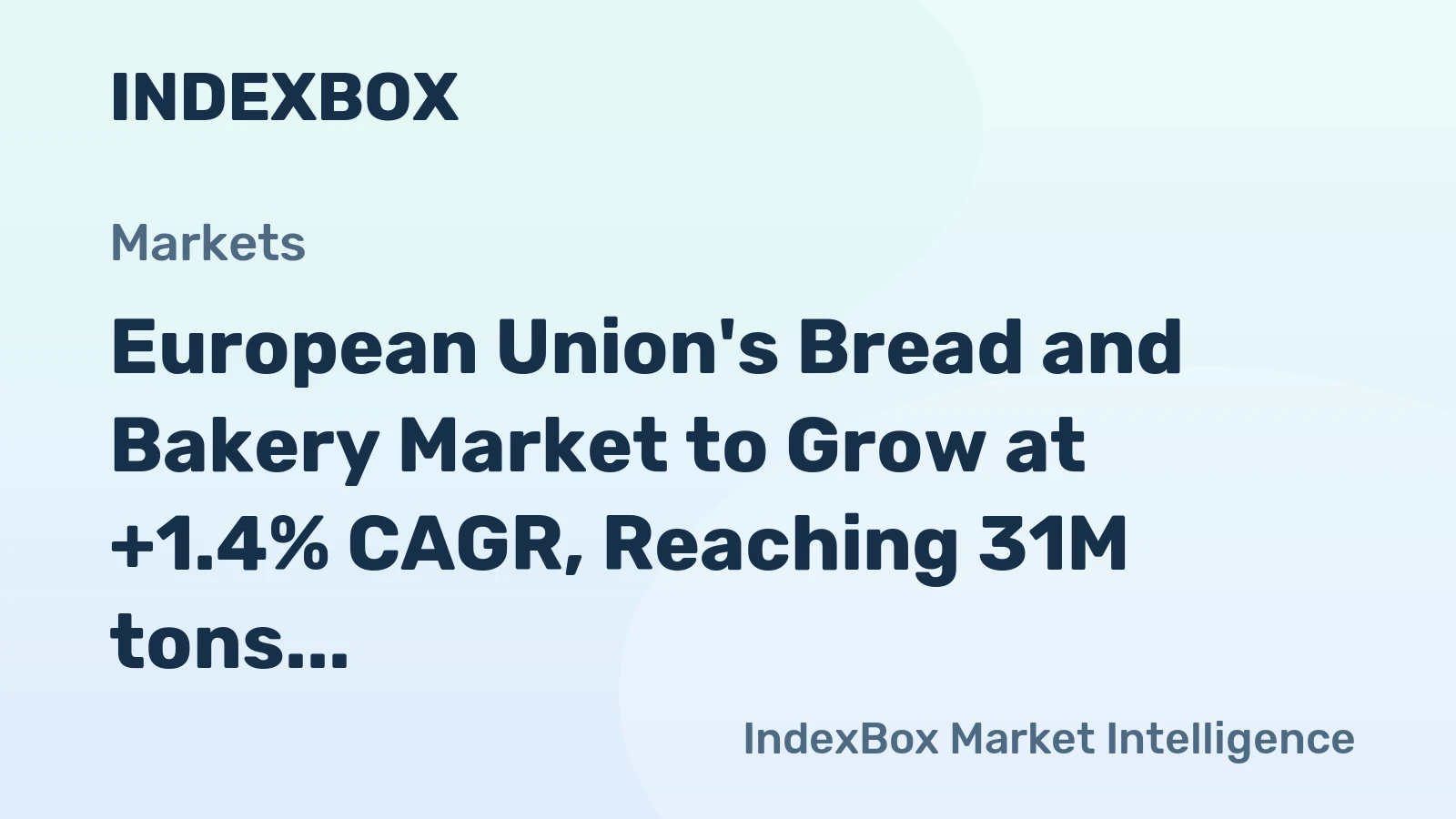European Union's Bread and Bakery Market to Grow at +1.4% CAGR, Reaching 31M tons by 2035