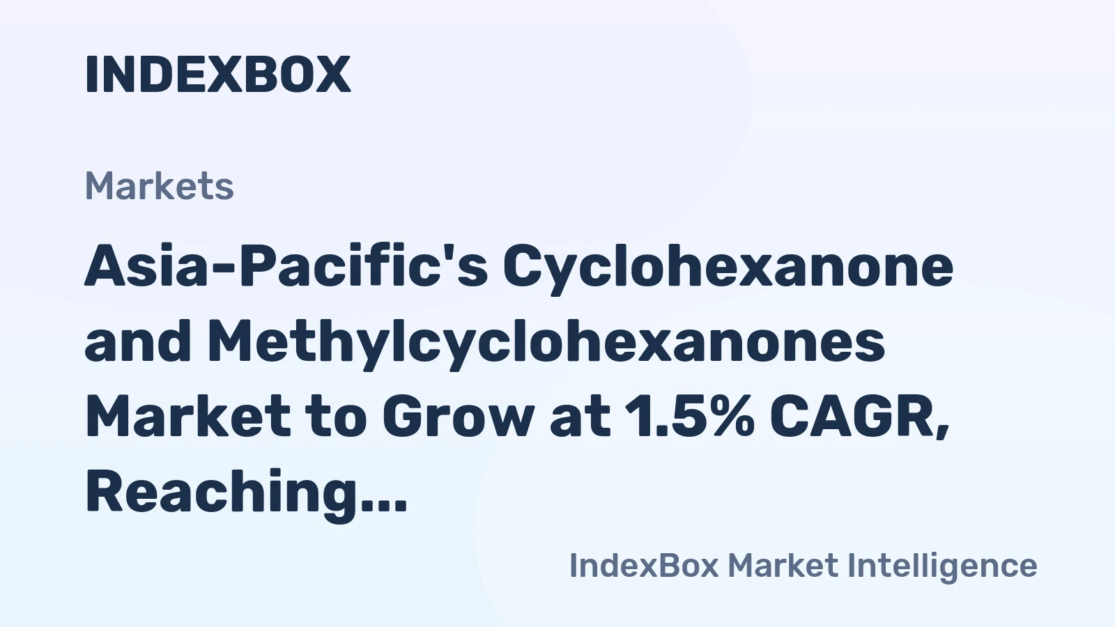 Asia-Pacific's Cyclohexanone and Methylcyclohexanones Market to Grow at 1.5% CAGR, Reaching $475M by 2035