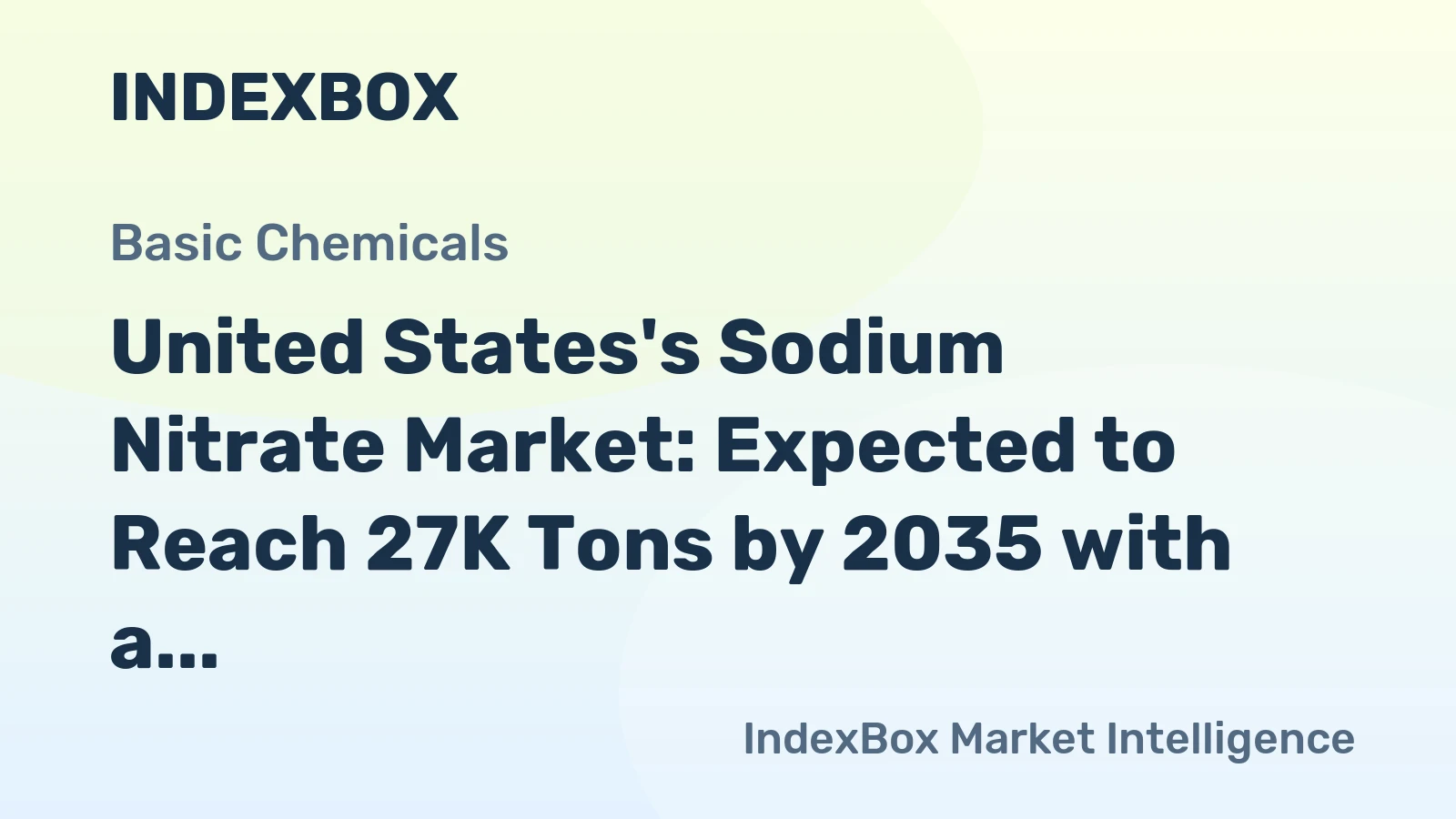 United States's Sodium Nitrate Market: Expected to Reach 27K Tons by 2035 with a Value of $22M