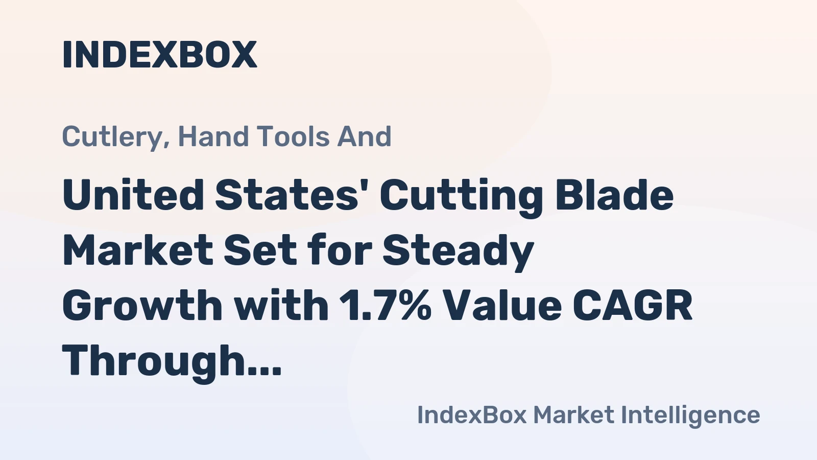United States' Cutting Blade Market Set for Steady Growth with 1.7% Value CAGR Through 2035