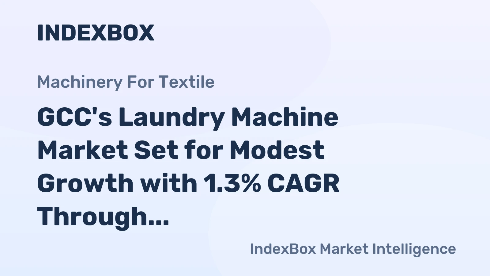 GCC's Laundry Machine Market Set for Modest Growth with 1.3% CAGR Through 2035