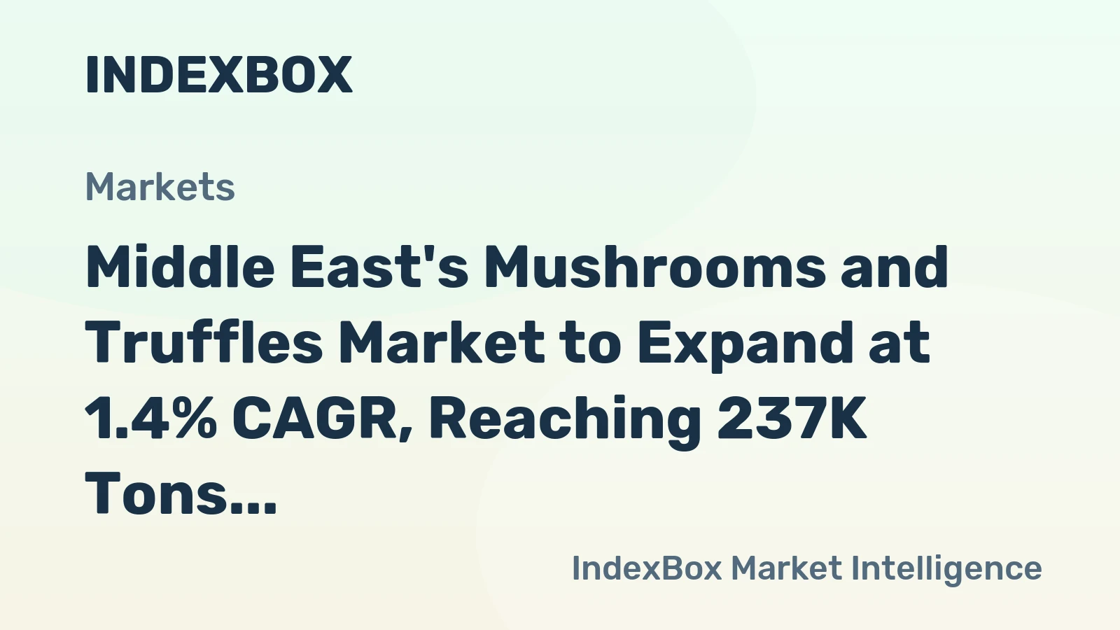Middle East's Mushrooms and Truffles Market to Expand at 1.4% CAGR, Reaching 237K Tons by 2035