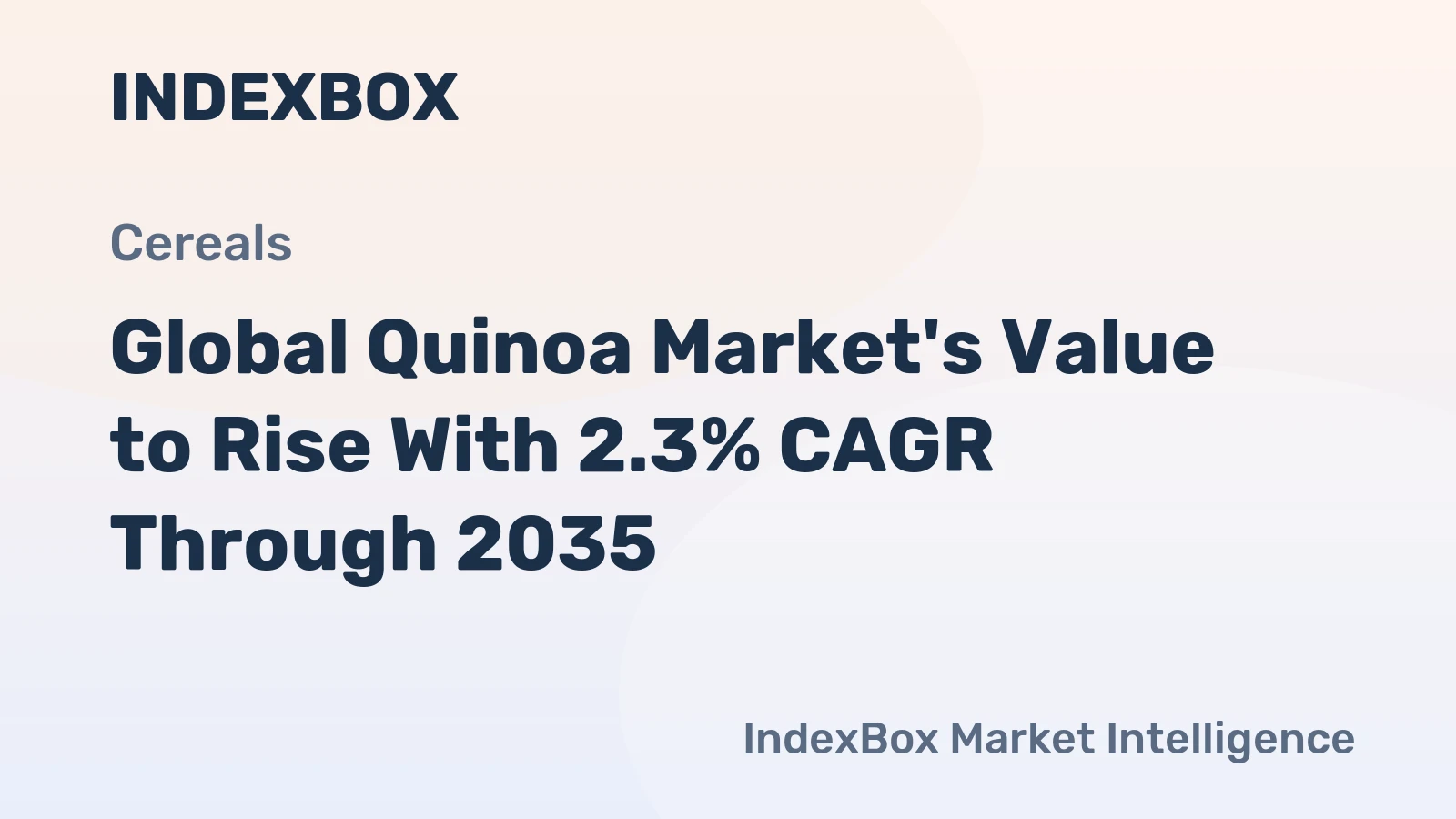 Global Quinoa Market's Value to Rise With 2.3% CAGR Through 2035