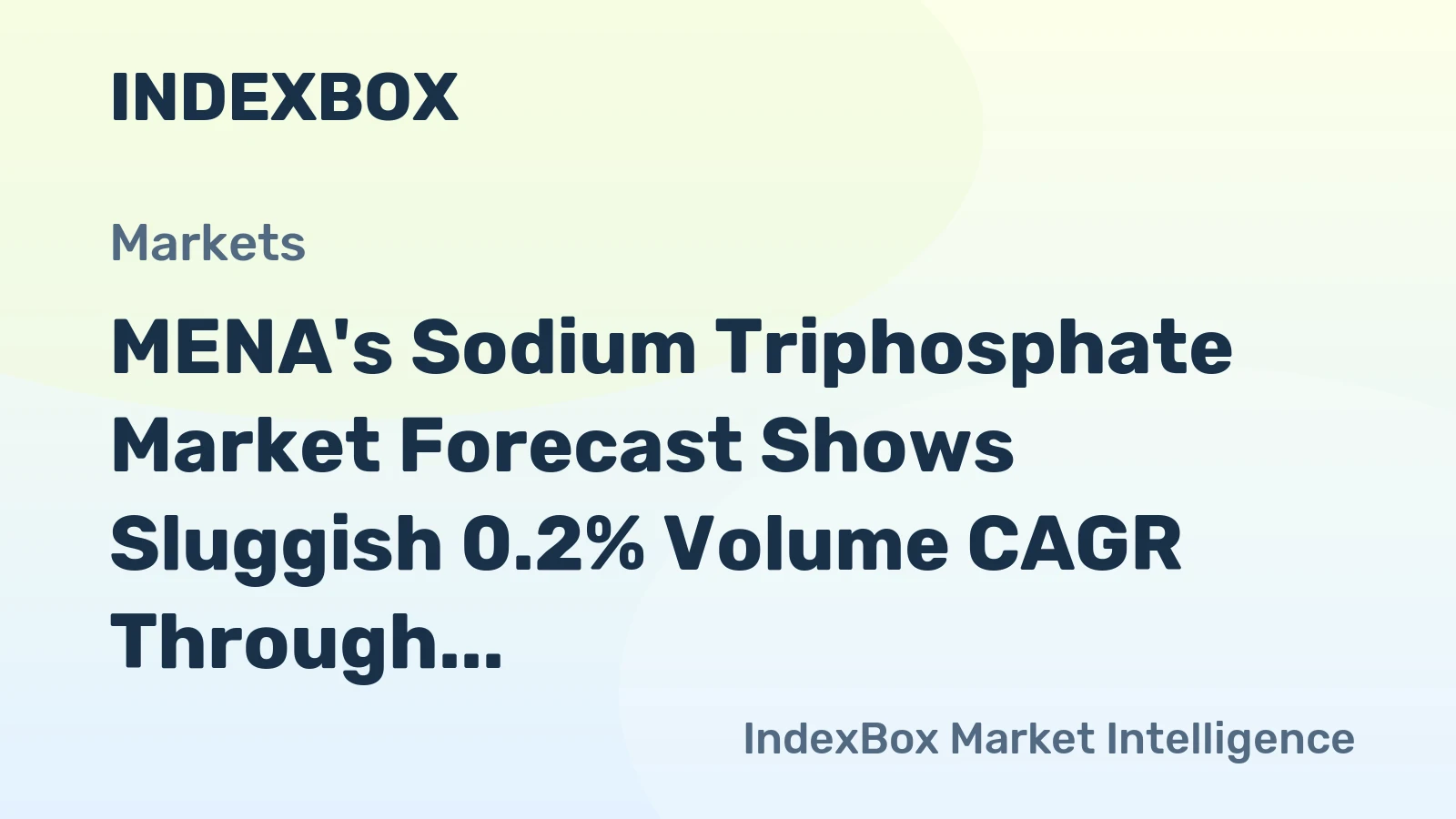 MENA's Sodium Triphosphate Market Forecast Shows Sluggish 0.2% Volume CAGR Through 2035