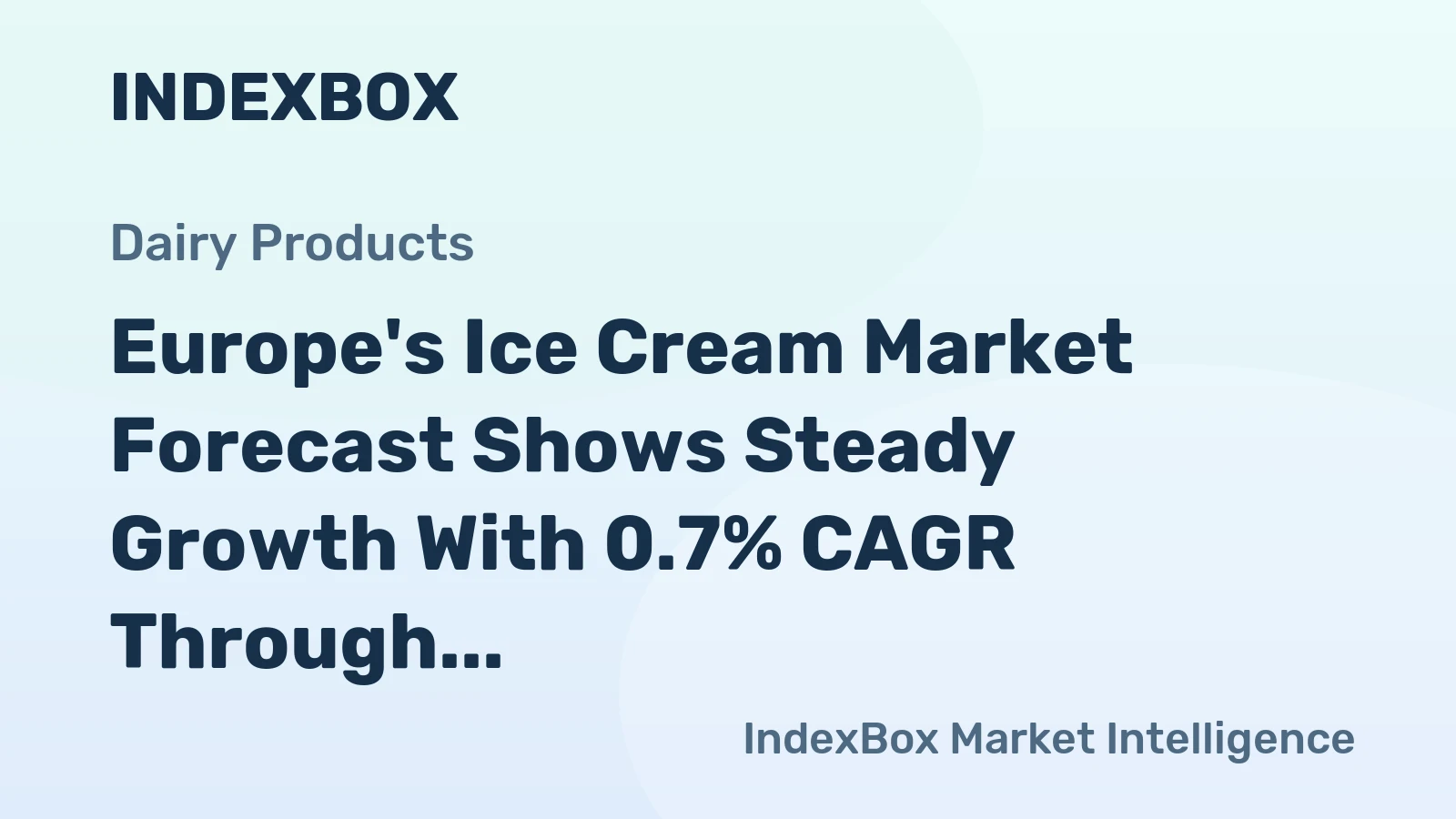 Europe's Ice Cream Market Forecast Shows Steady Growth With 0.7% CAGR Through 2035