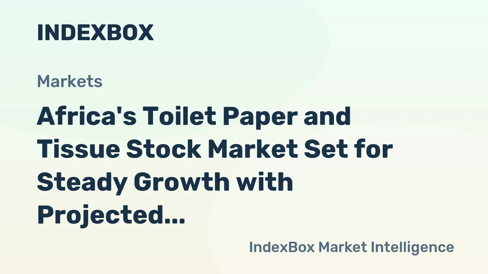 Africa's Toilet Paper and Tissue Stock Market Set for Steady Growth with Projected 26M tons Volume and $43.5B Value by 2035