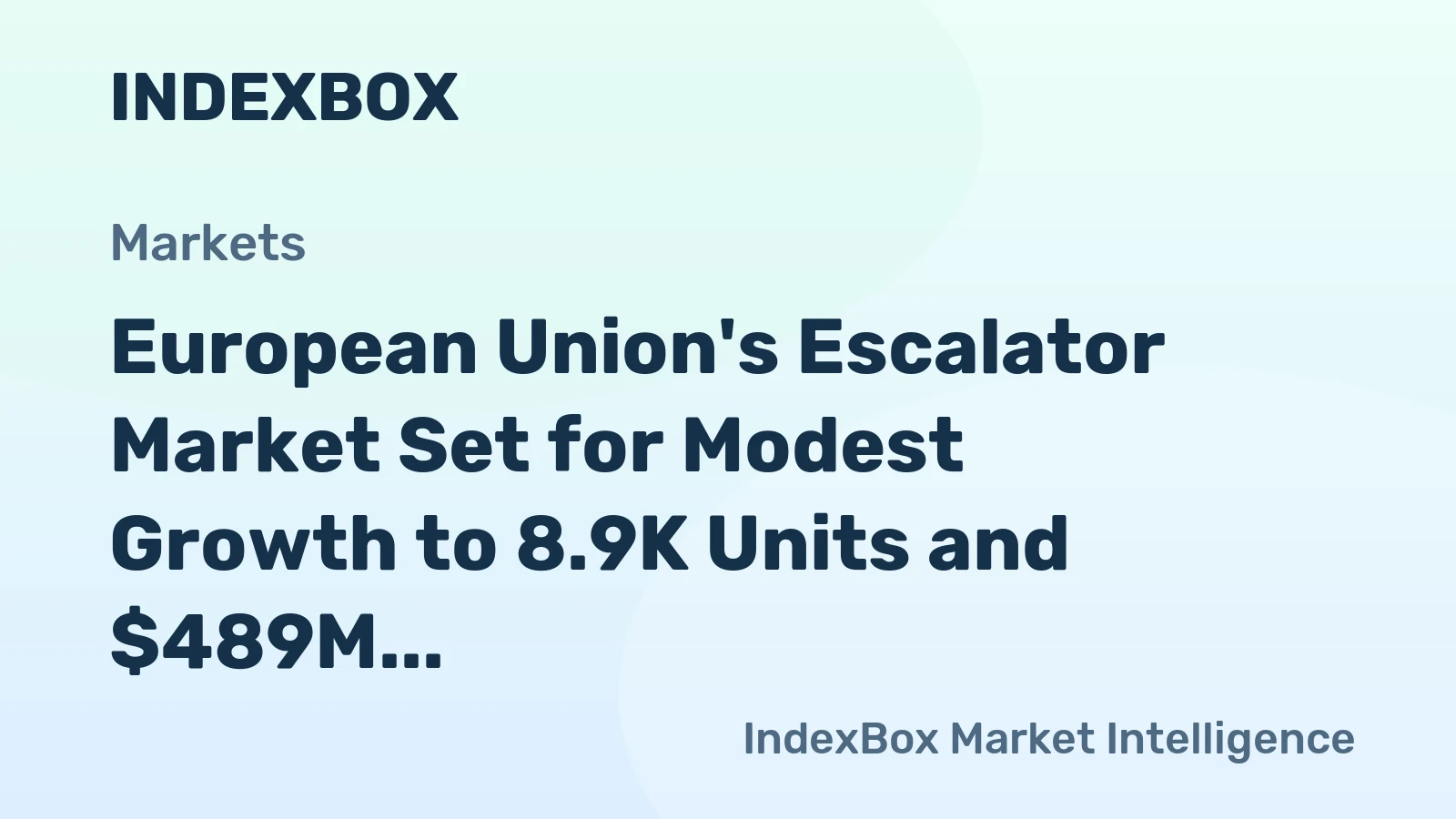 European Union's Escalator Market Set for Modest Growth to 8.9K Units and $489M by 2035
