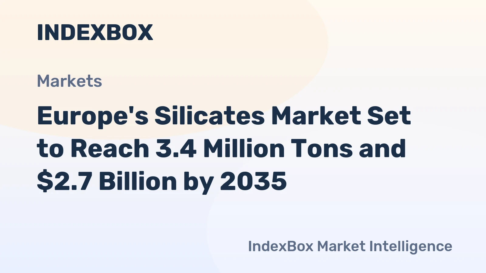 Europe's Silicates Market Set to Reach 3.4 Million Tons and $2.7 Billion by 2035