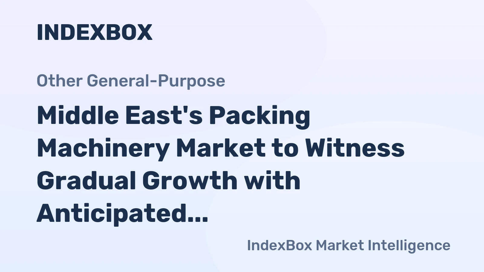 Middle East's Packing Machinery Market to Witness Gradual Growth with Anticipated CAGR of +0.6% by 2035