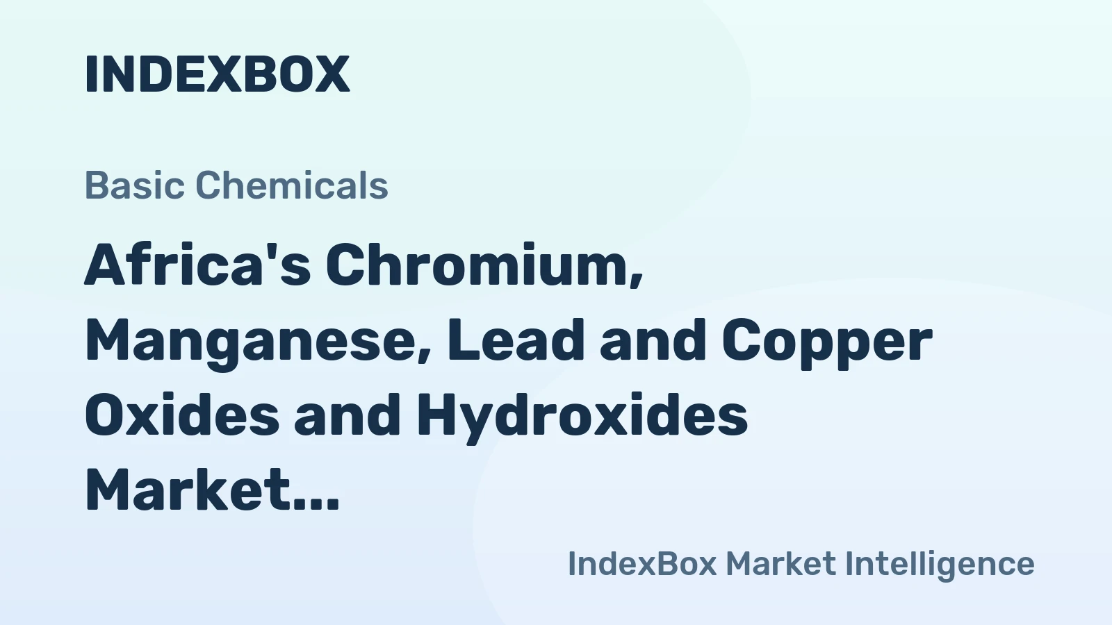 Africa's Chromium, Manganese, Lead and Copper Oxides and Hydroxides Market Forecast to Grow at a 2.3% CAGR Through 2035