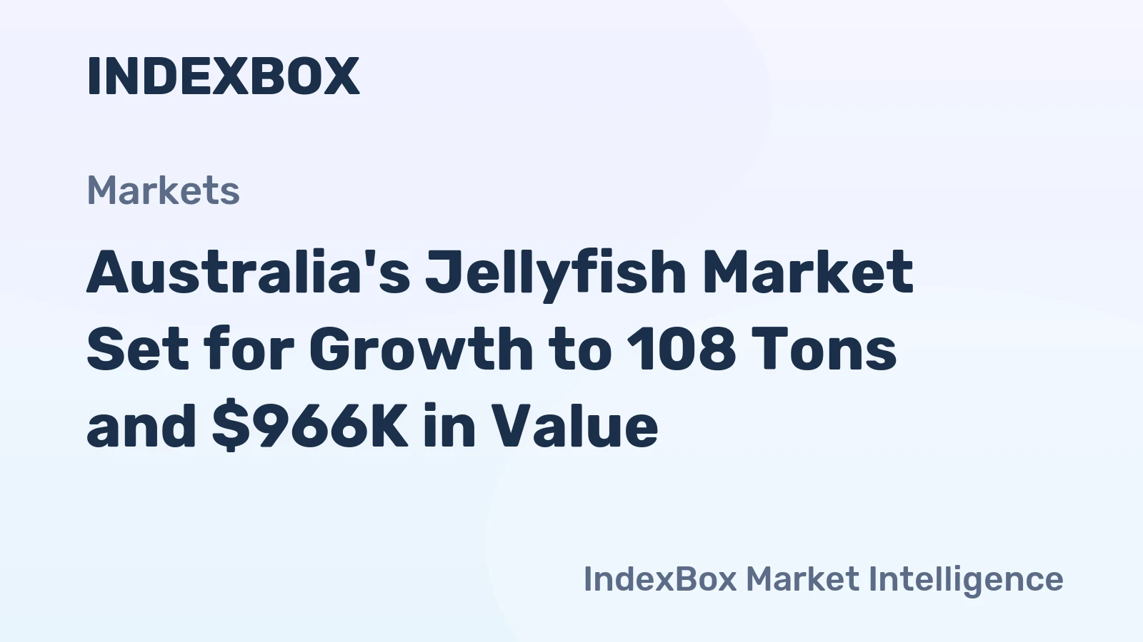 Australia's Jellyfish Market Set for Growth to 108 Tons and $966K in Value