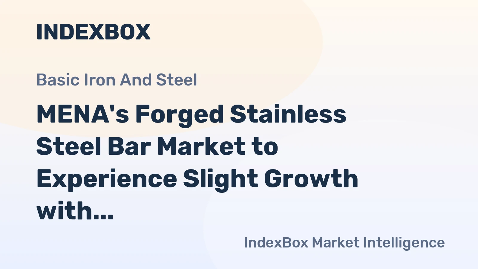 MENA's Forged Stainless Steel Bar Market to Experience Slight Growth with +0.6% CAGR till 2035